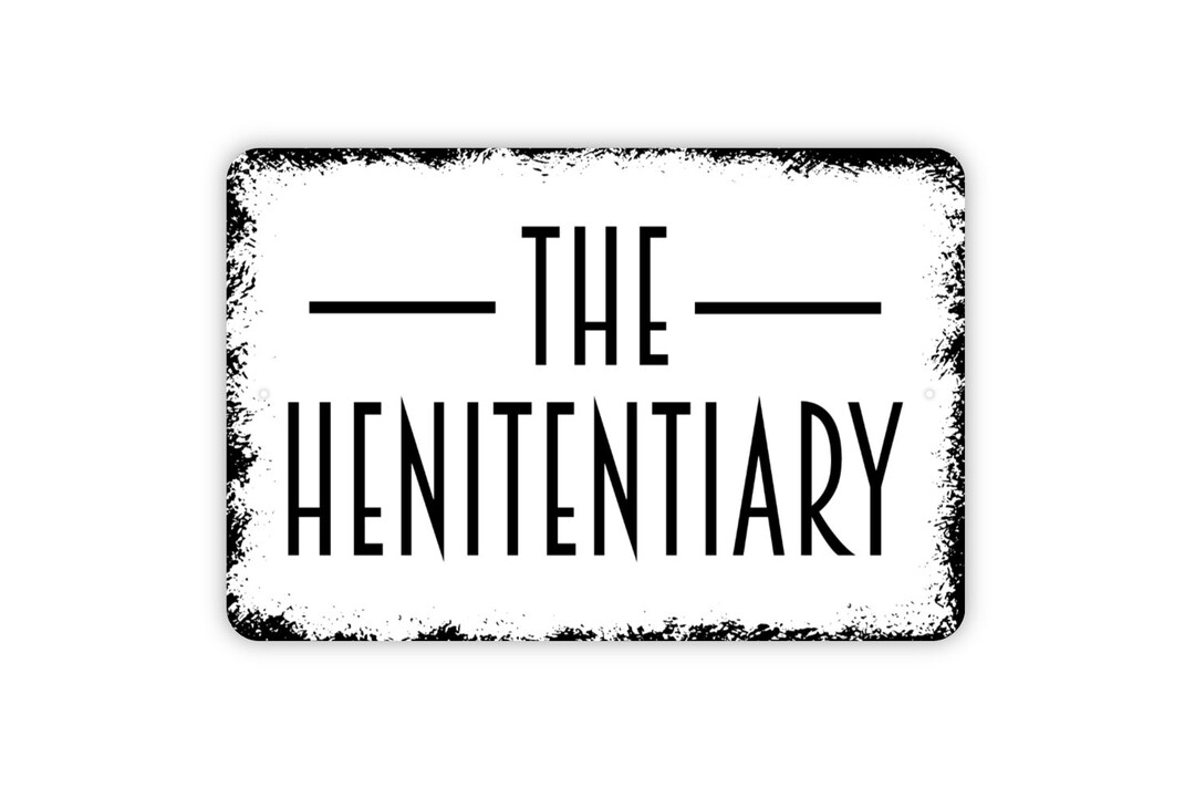 The Henitentiary Sign - Funny Chicken Coop Metal Wall Art - Indoor or ...