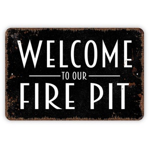 Welcome to Our Fire Pit Sign - Campfire Backyard Farmhouse Wall Decor ...