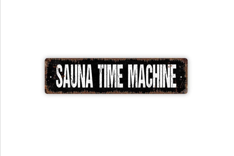 Sauna Time Machine Sign | Funny Sauna Decor | Rustic Cabin Sign ...