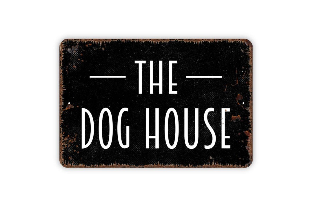The Dog House Sign or Sticker | Funny Pet Decor | Dog Lover Gift ...