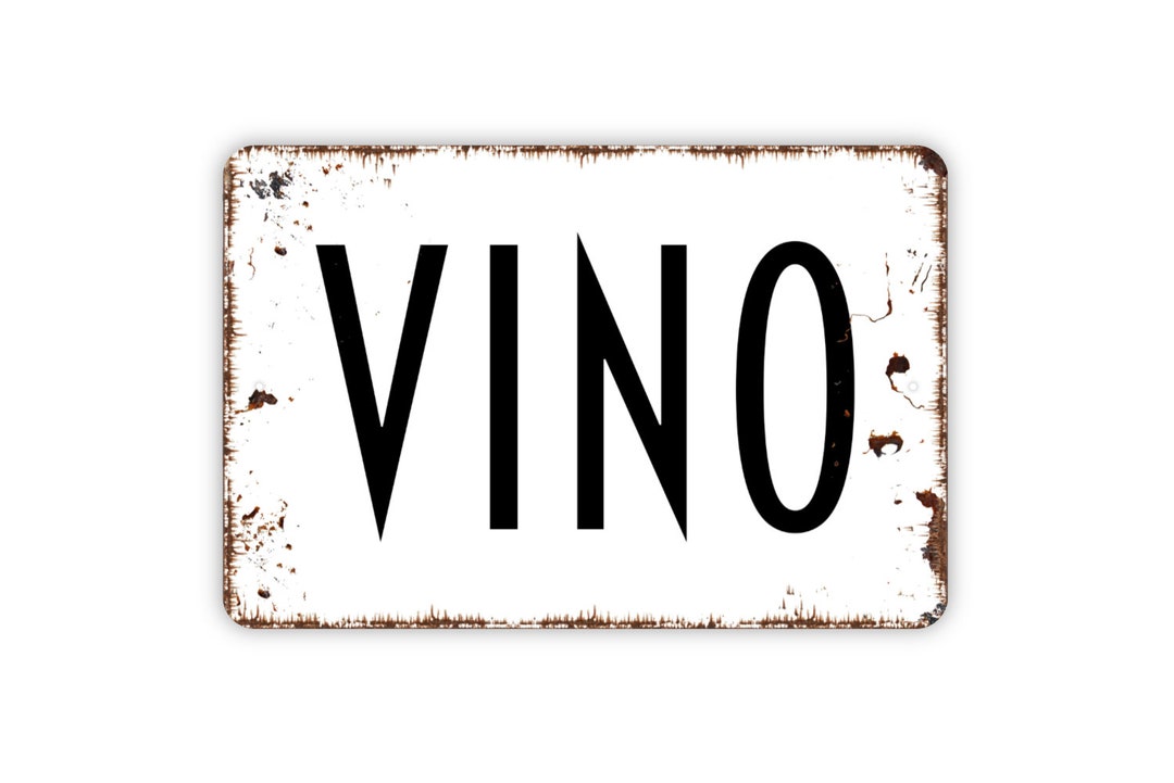 Vino Sign, Metal Sign, Farmhouse Contemporary Modern Wall Metal Sign - Etsy