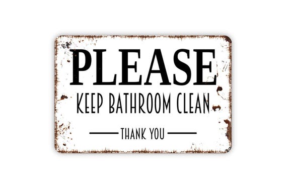 Keep The Bathroom Clean Sign