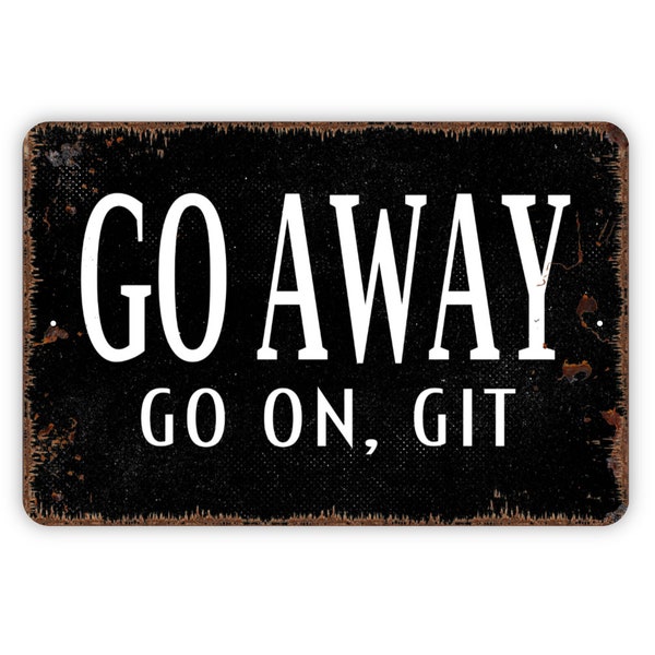 Go Away Sign - Shop Online - Etsy