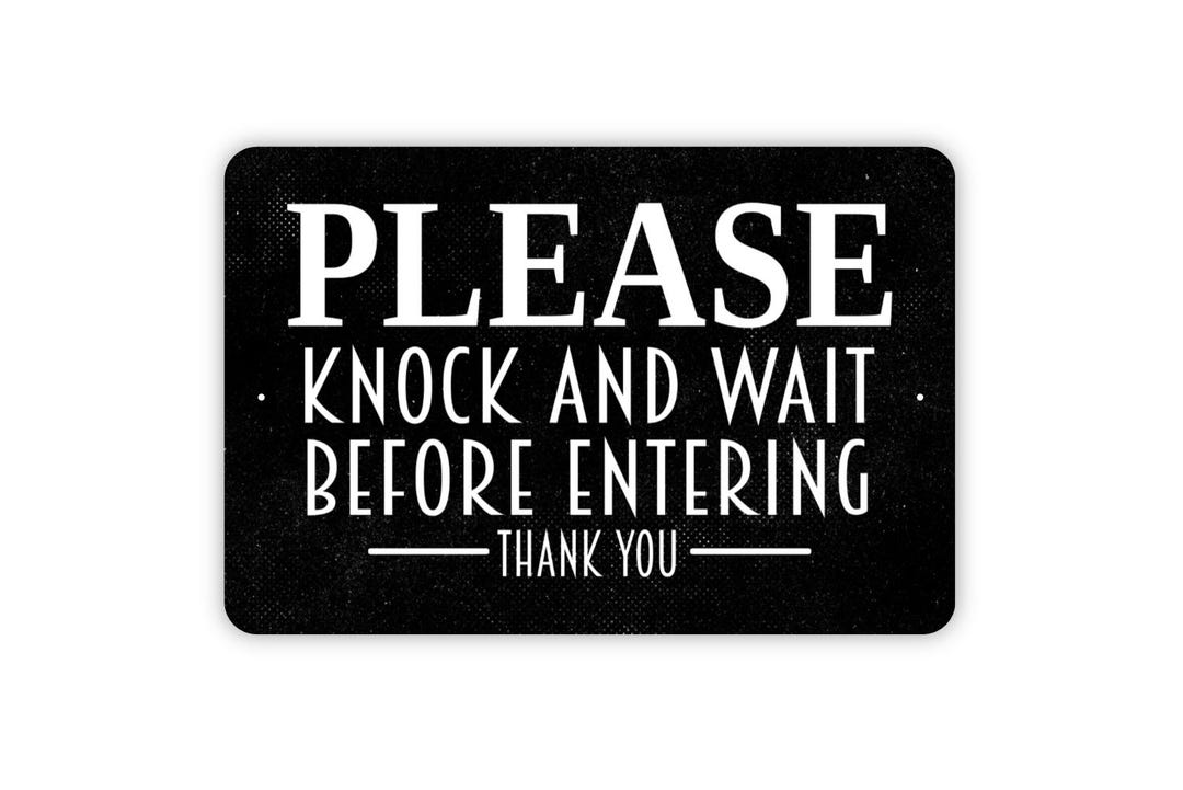 Please Knock and Wait Before Entering Thank You Sign - Metal Indoor or ... Please Knock and Wait Before Entering Thank You Sign - Metal Indoor or ...