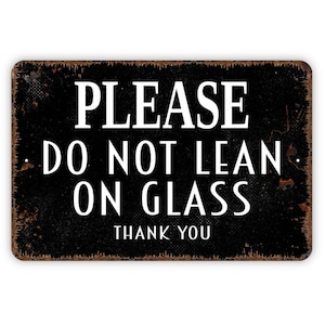 Please Do Not Lean on Glass Sign - Etsy
