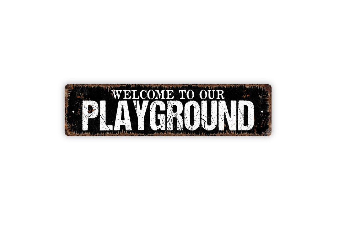 Welcome to Our Playground Sign - Clubhouse Backyard Kids Rustic Metal ...