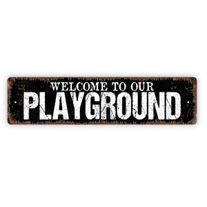 Welcome to Our Playground Sign - Clubhouse Backyard Kids Rustic Metal ...