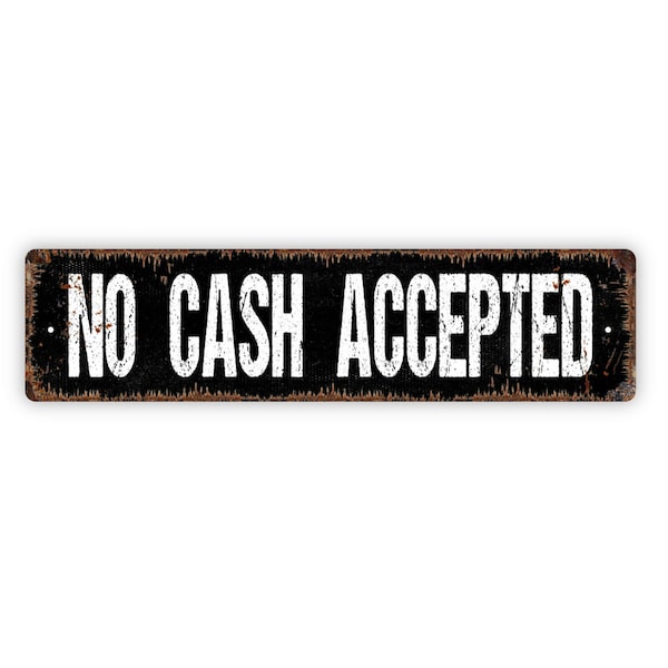 No Cash Accepted Sign - Etsy