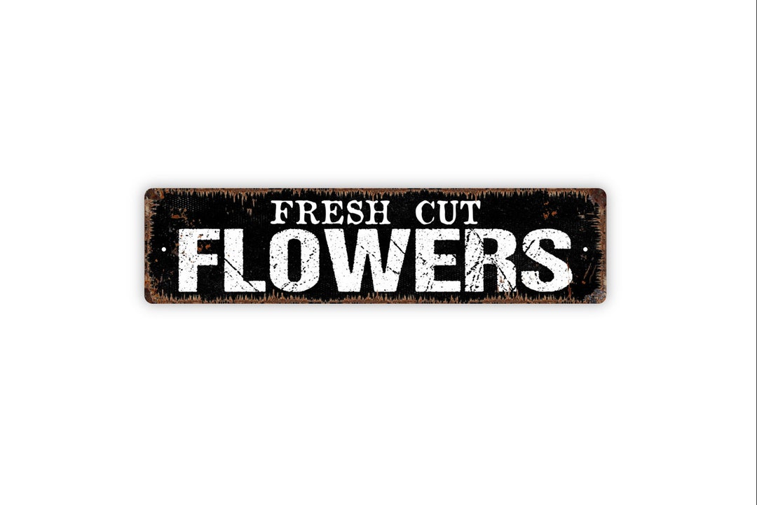 Fresh Cut Flowers Sign Flower Garden Market Floral Florist Rustic ...