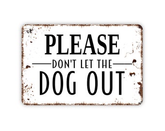 Let the Dogs Out Sign - Etsy