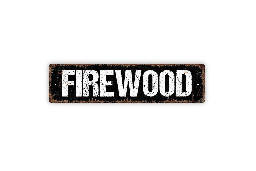 Firewood Sign - Campfire Fire Pit Camping Vinyl Sticker or Street Metal ...