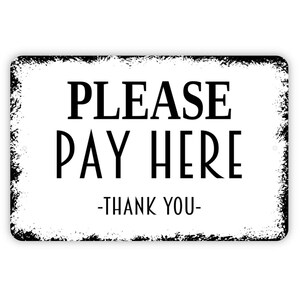 Please Pay Here Thank You Sign - Metal Sign, Farmhouse Contemporary ...