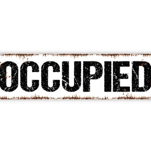 Occupied Sign - Rustic Metal Street Sign or Door Name Plate Plaque - Etsy