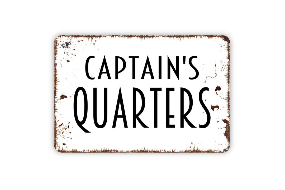 Captain's Quarters Sign, Metal Sign, Farmhouse Contemporary Modern Wall ...