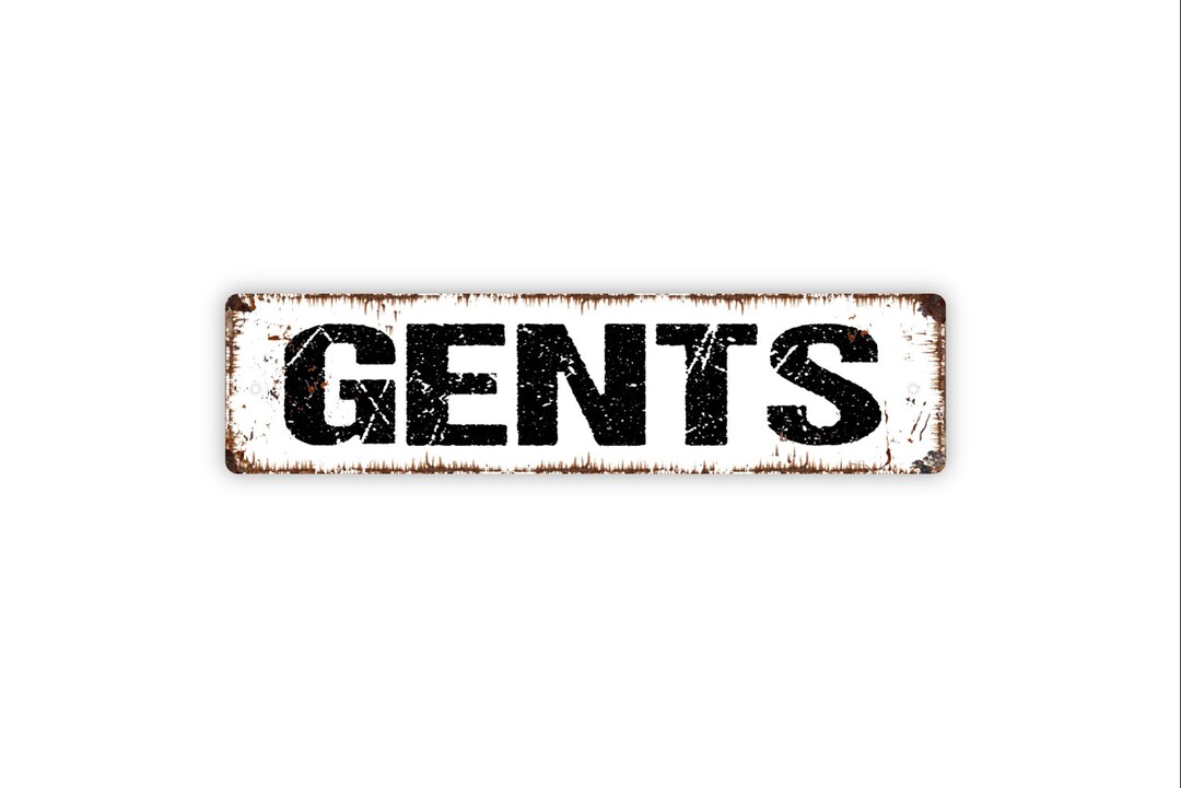 Gents Sign - Men Gentlemen Boys Restroom Bathroom Rustic Metal Street ...