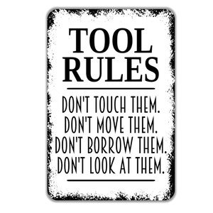 Tool Rules Sign - Dad's Garage or Workshop Funny Metal Indoor or ...