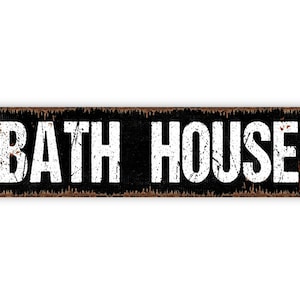 Bath House Sign - Restroom Bathroom Guest Bath Shower Tub Wash Pool ...