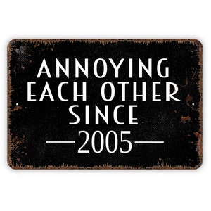 Annoying Each Other Since Wedding Anniversary Year Sign - Custom ...