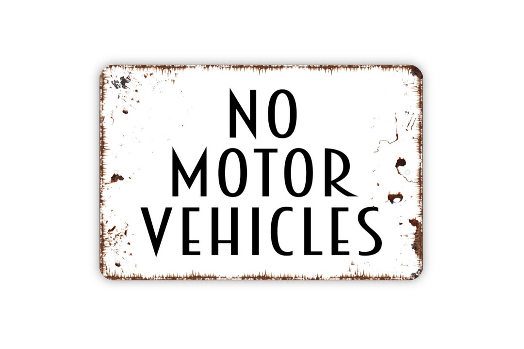 No Motor Vehicles Sign - Metal Private Wall Art - Indoor or Outdoor - Etsy