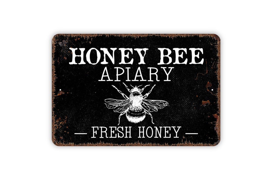 Honey Bee Apiary Fresh Honey Sign Beekeeper Metal Indoor or Outdoor ...