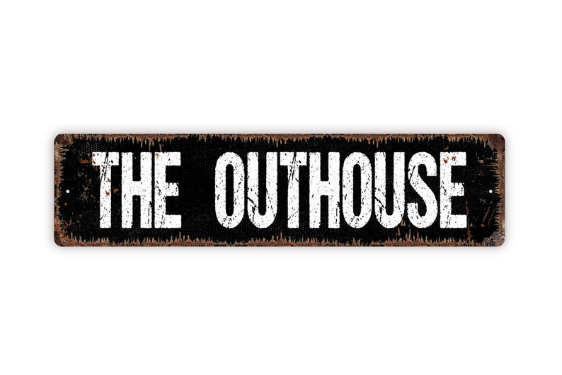 The Outhouse Sign Restroom Bathroom Toilet Rustic Street - Etsy
