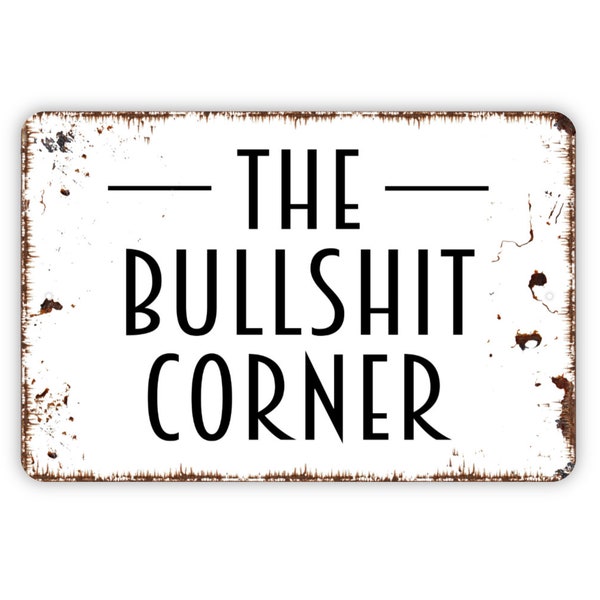 Bullshit Corner Sign - Etsy