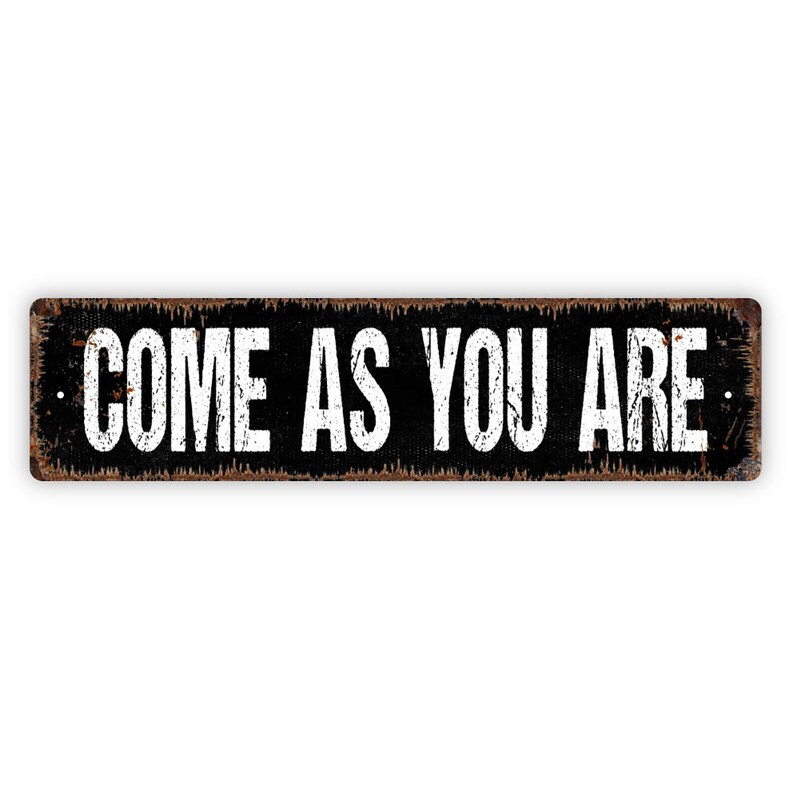 Come as You Are Sign - Etsy