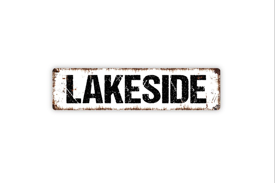 Lakeside Sign - Lake Cabin Boat Rustic Metal Street Sign or Door Name ...