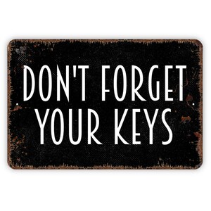 Don't Forget Your Keys Sign - Metal Wall Art - Indoor or Outdoor - Etsy