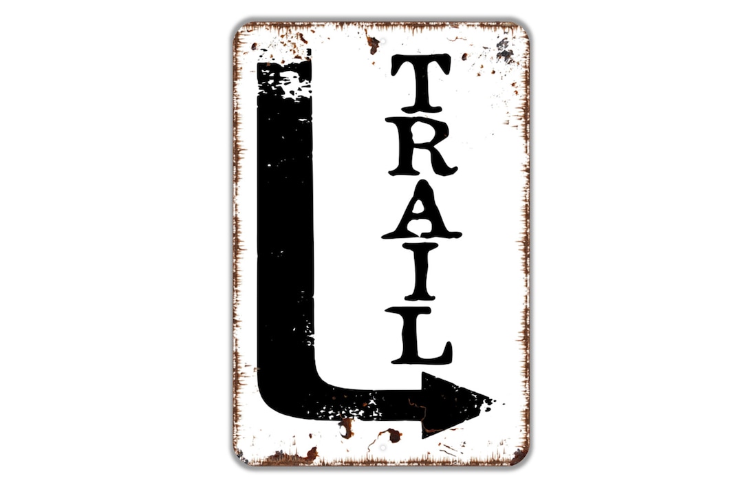 Trail With Right or Left Arrow Sign - Metal Indoor or Outdoor Wall Art ...