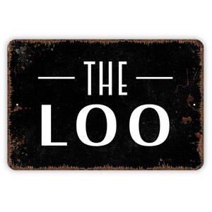 The Loo Sign - Bathroom Metal Indoor or Outdoor Wall Art - Etsy