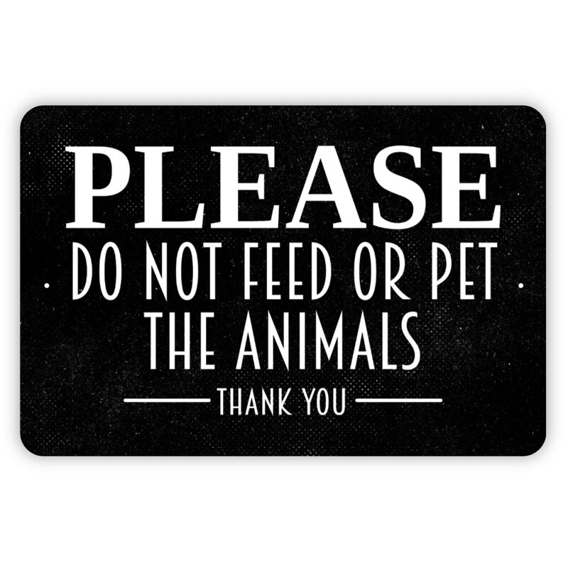 Dont Not Feed the Animals Sign - Etsy