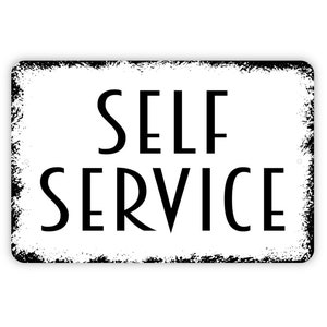 Self Service Sign - Metal Indoor or Outdoor Wall Art - Etsy