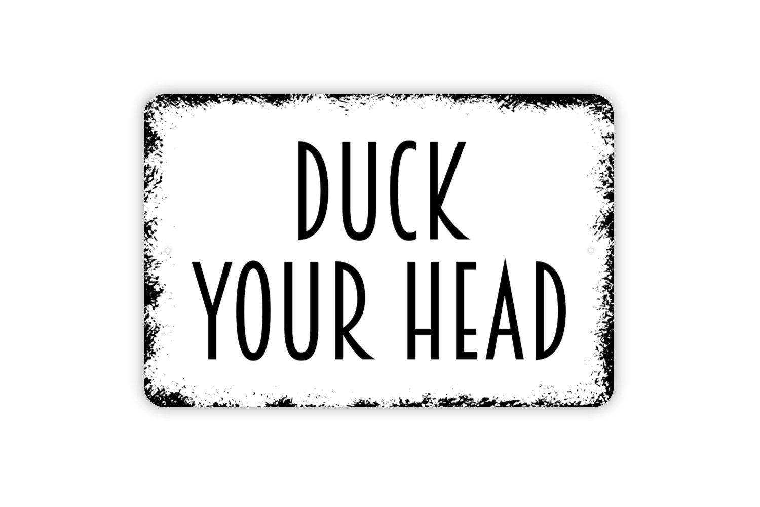 Mind Your Head Duck