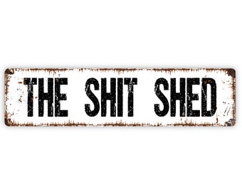 Funny Shed Sign - Etsy
