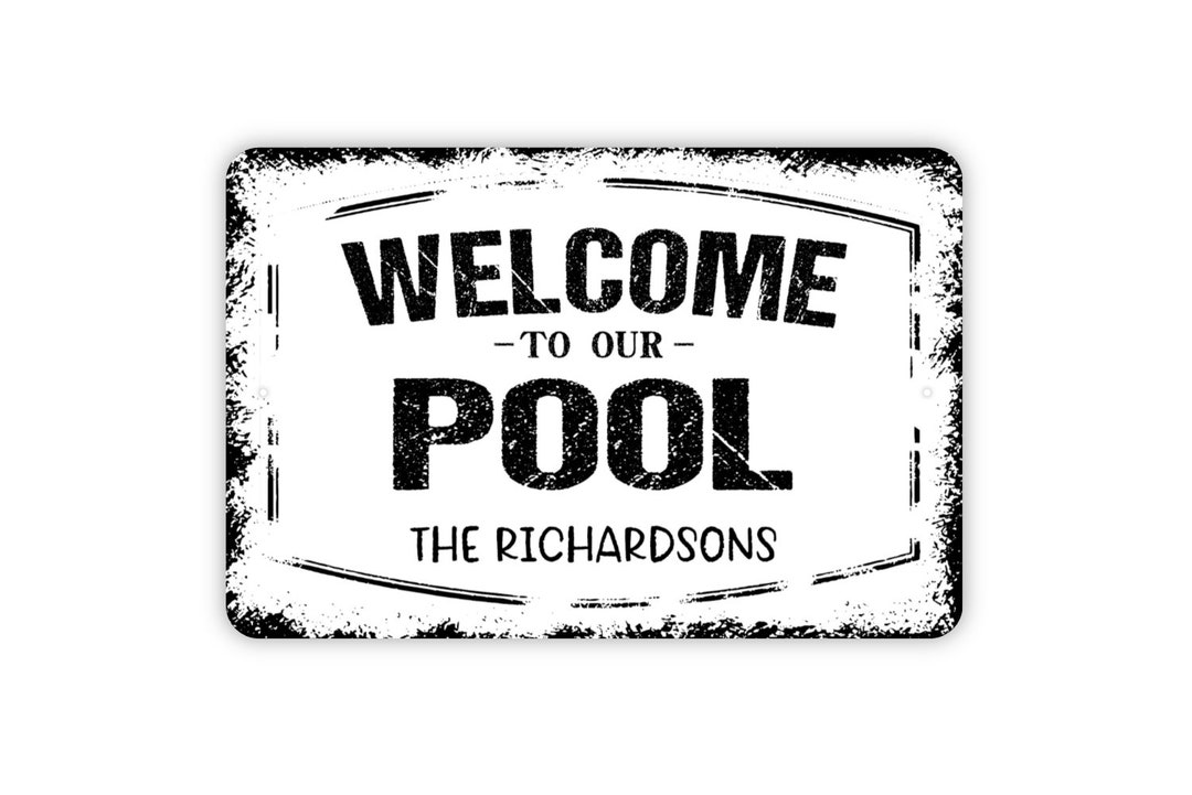 Personalized Welcome to Our Pool Sign - Custom Swimming Pool House ...