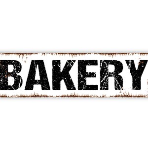 Bakery Sign - Baked Goods Pastry Chef Donuts Cakes Pie Pantry Kitchen ...