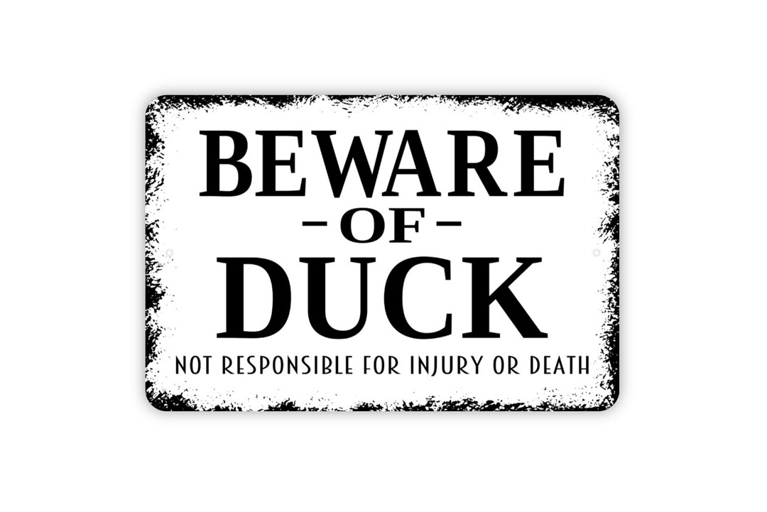 Beware of Duck Sign - Funny Farm Metal Wall Art - Indoor or Outdoor - Etsy