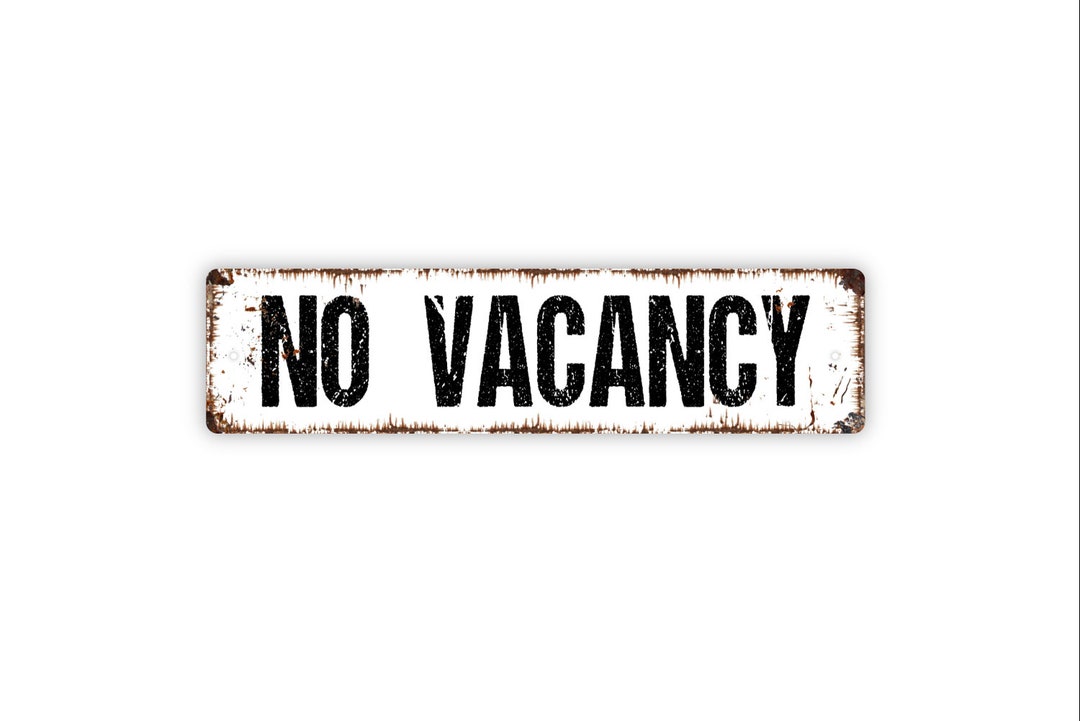 No Vacancy Metal Sign - Hotel Motel Bed and Breakfast Stay Awhile ...