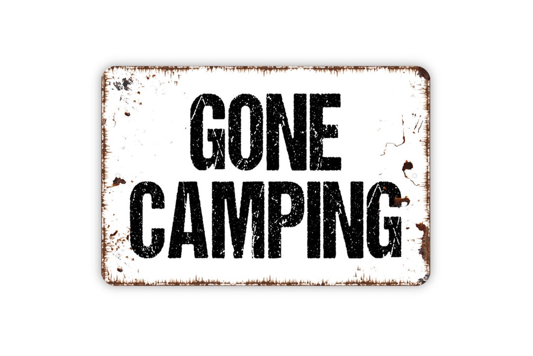 Gone Camping Sign, Metal Sign, Farmhouse Contemporary Modern Wall Metal ...