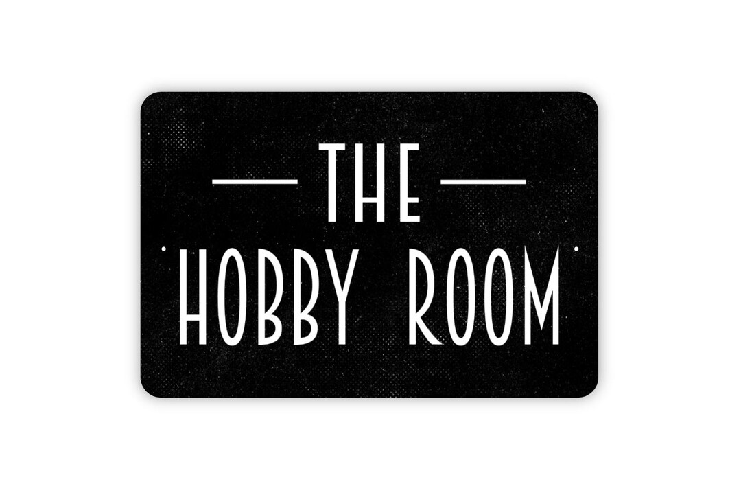 The Hobby Room Sign - Craft She Shed Man Cave Garage Workshop Outdoor ...