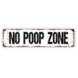 No Poop Zone Sign - Funny Bathroom Potty Restroom Pick up After Your ...