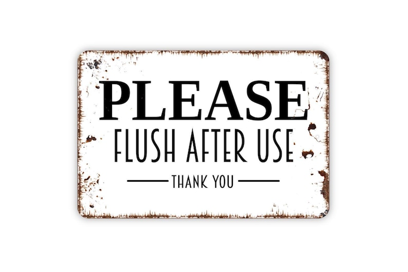Please Flush After Use Thank You Sign | Funny Bathroom Wall Decor ...
