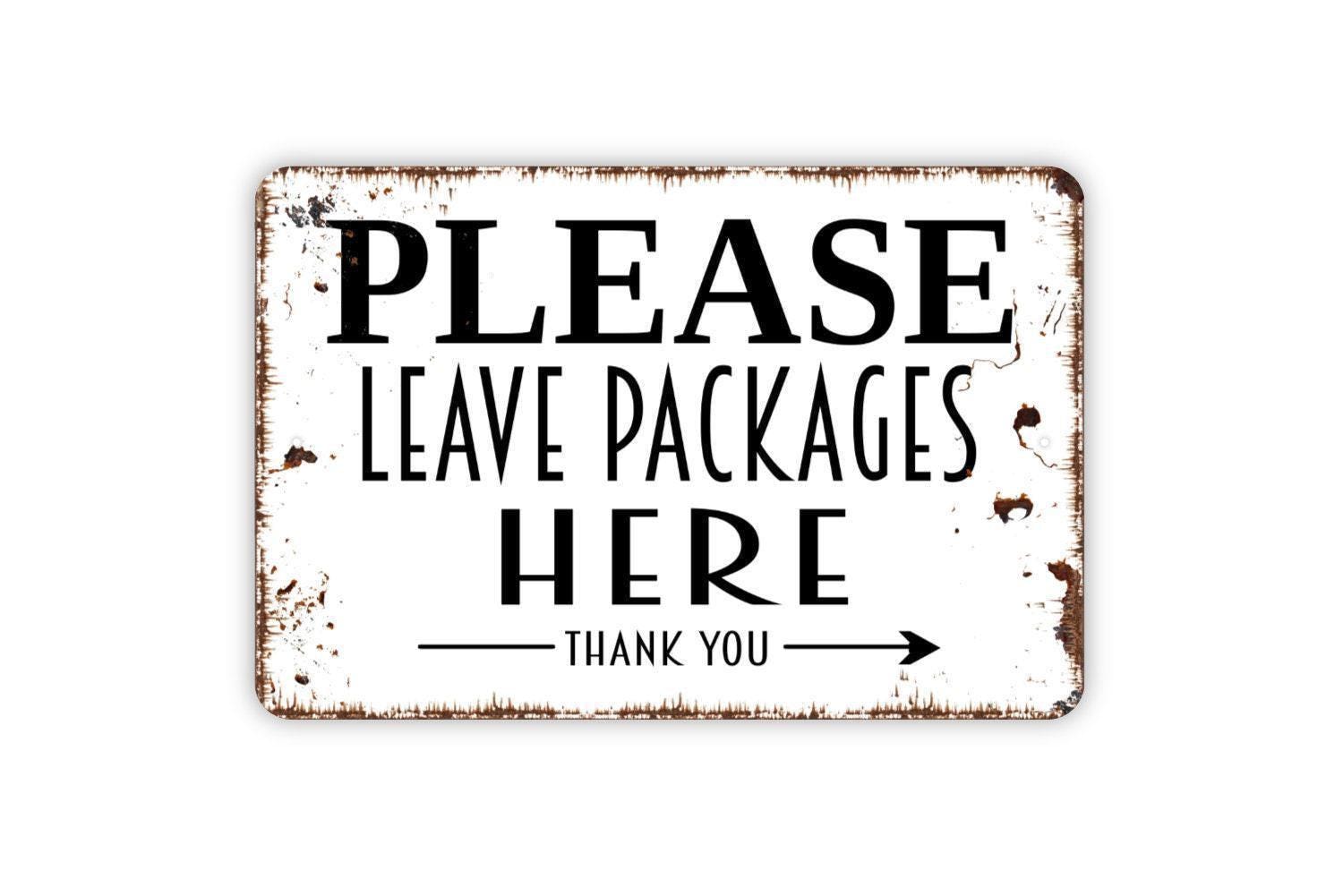 Please Leave Packages Here Sign With Arrow | Delivery Driver Sign ...