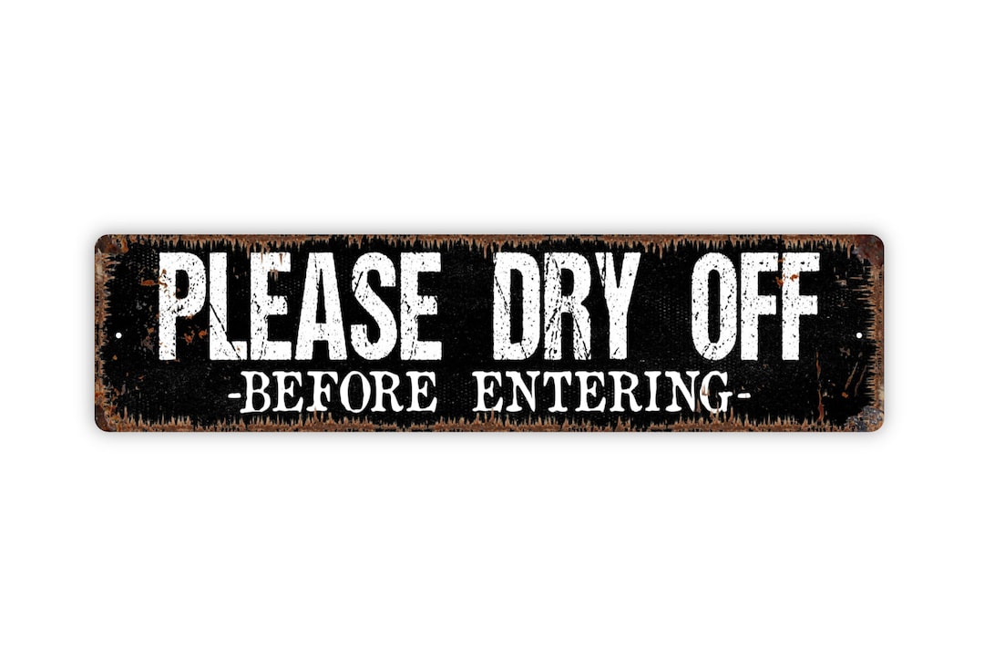 Please Dry off Before Entering Sign Pool House Bathroom - Etsy