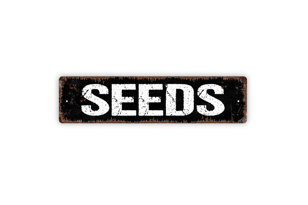 Seeds Sign - Garden Marker Produce Farmers Market Rustic Street Metal ...