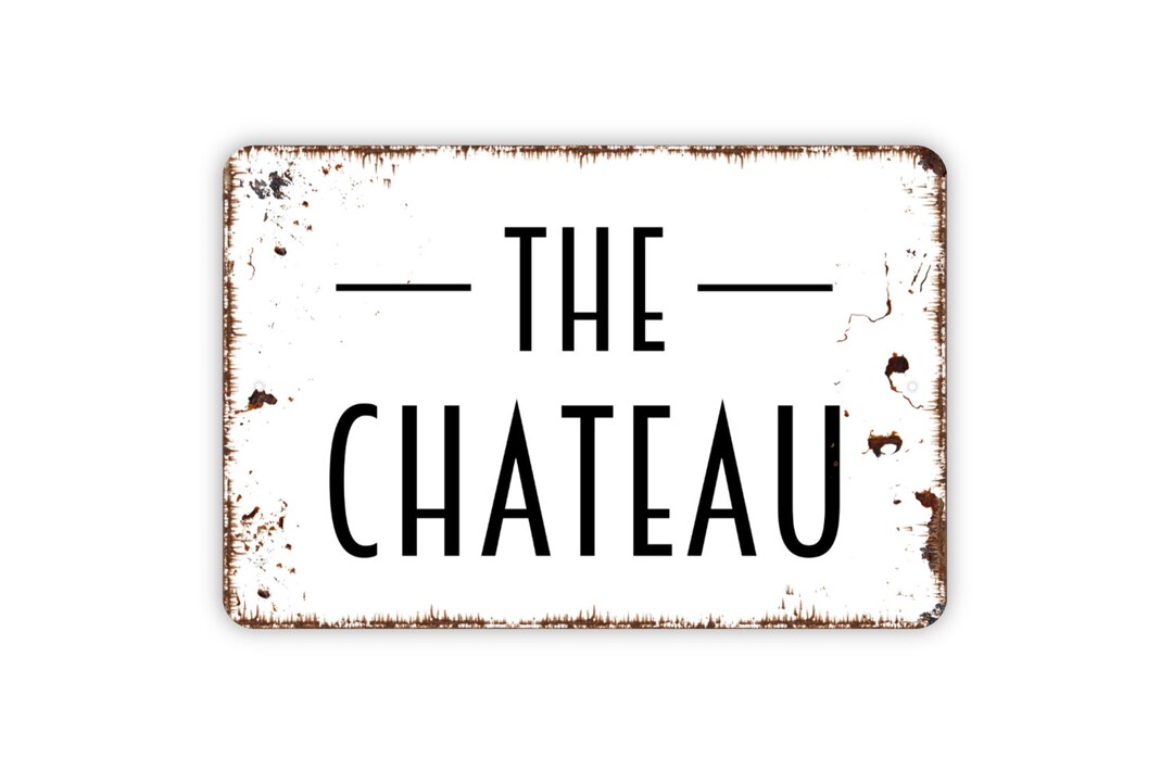 The Chateau Sign - Metal Indoor or Outdoor Wall Art - Etsy