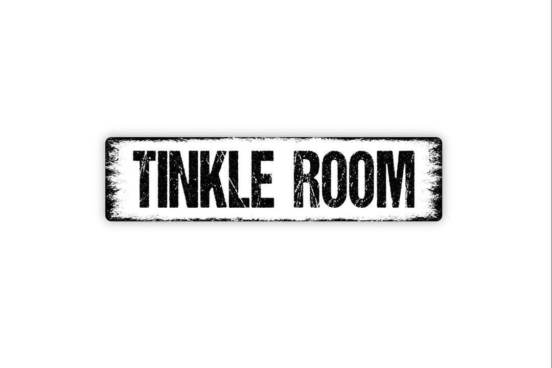 Tinkle Room Sign - Restroom Bathroom Girls Womens Mens Boys School ...