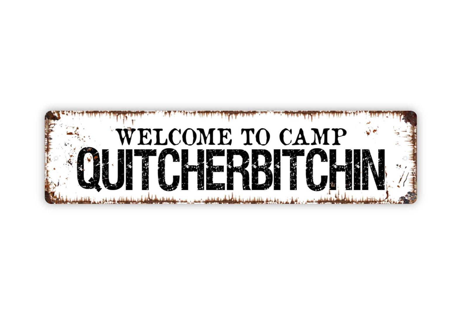 Welcome to Camp Quitcherbitchin Sign Funny Camp Rustic Metal - Etsy