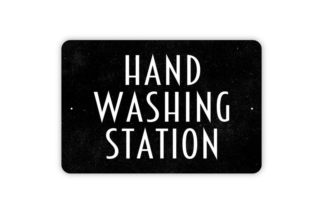 Hand Washing Station Sign - Employee Children Restroom School Work ...